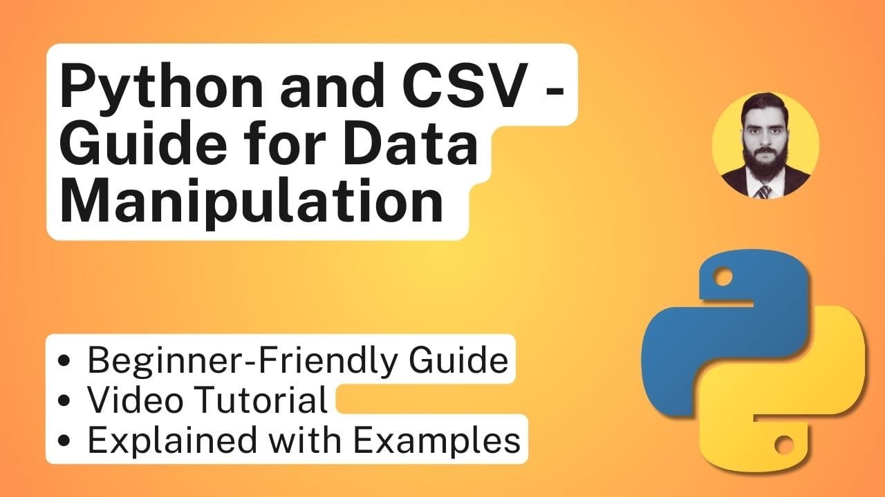 Mastering Python and CSV: A Guide for Data Manipulation
