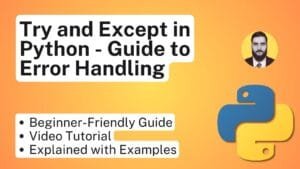Try and Except in Python: A Guide to Error Handling